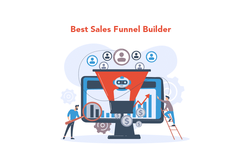 4 Best Sales Funnel Builders to OUTSMART Your Competitors!